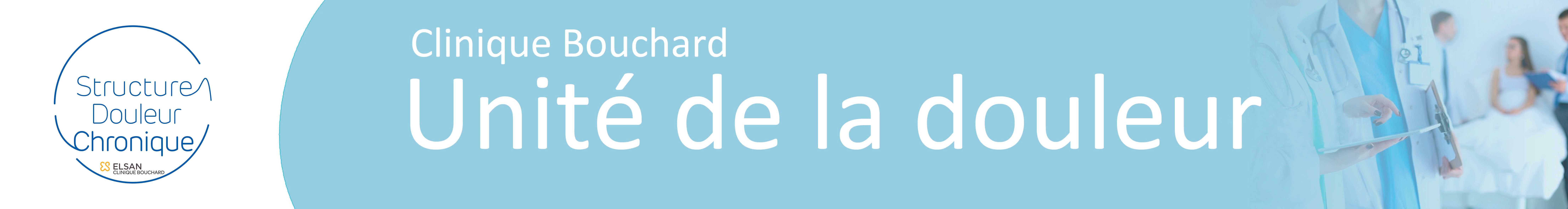 Structure Douleur Chronique | Clinique Bouchard Elsan